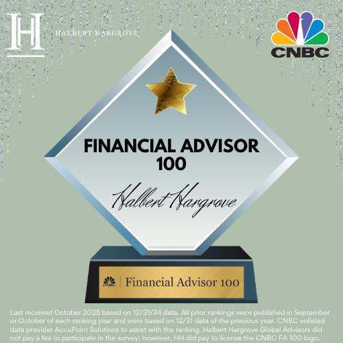 Halbert Hargrove Named to CNBC FA 100 List for the Seventh Consecutive ...
